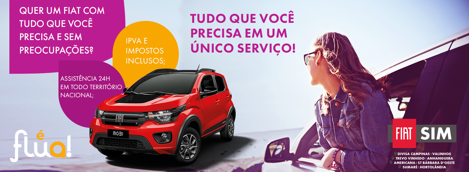Fiat é na SIM Divisa Campinas | Valinhos SP, Trevo Vinhedo | Anhanguera, Americana | Santa ...