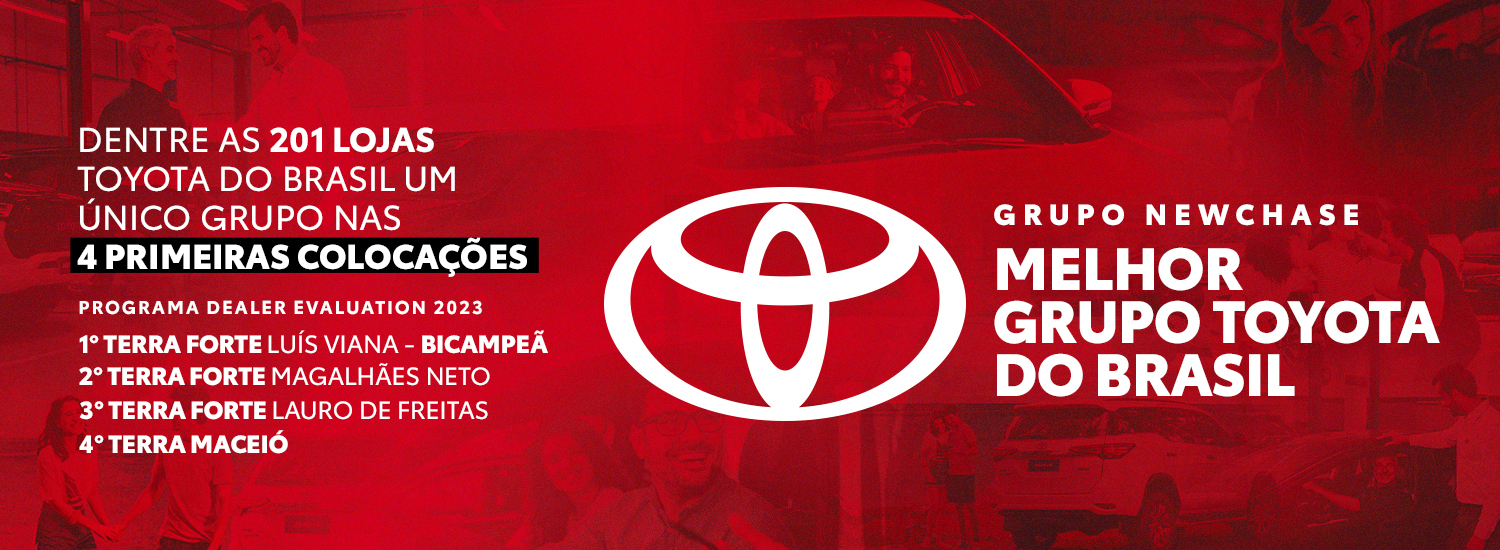 Toyota é na Terra Forte Toyota - Pernambuco