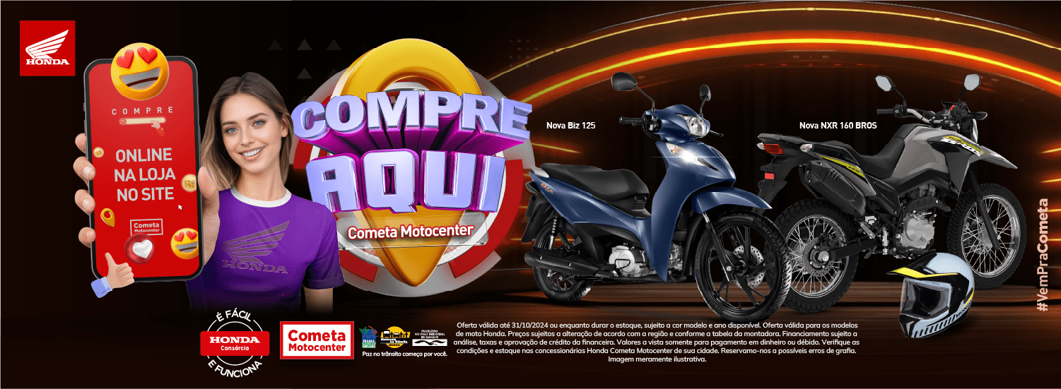 Honda Motos é na Cometa Motocenter - Manaus